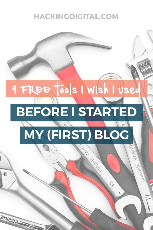 9 Free Blogging Tools You Need for a Successful Blog - Hacking Digital